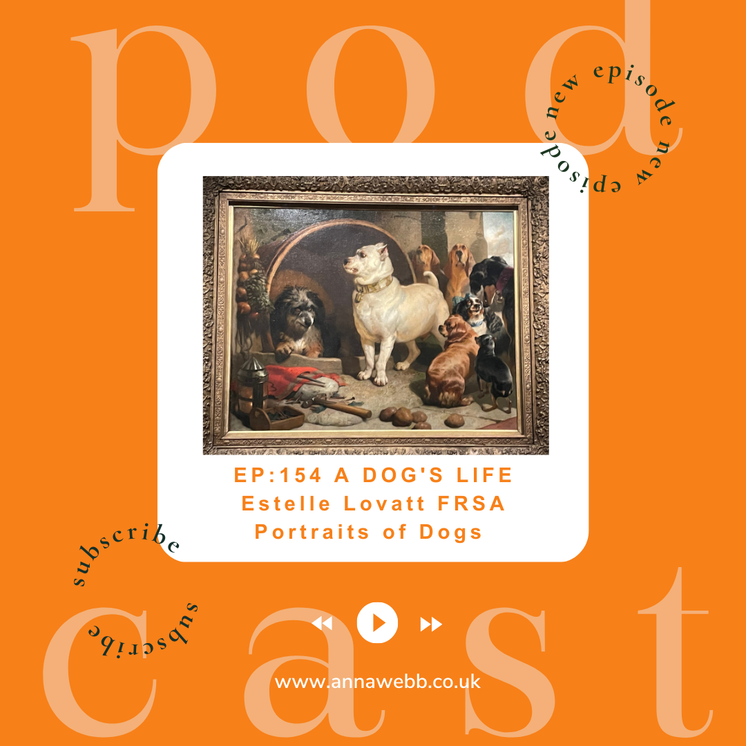A Dog's Life with Anna Webb joined by Art Critic, Estelle Lovatt FRSA