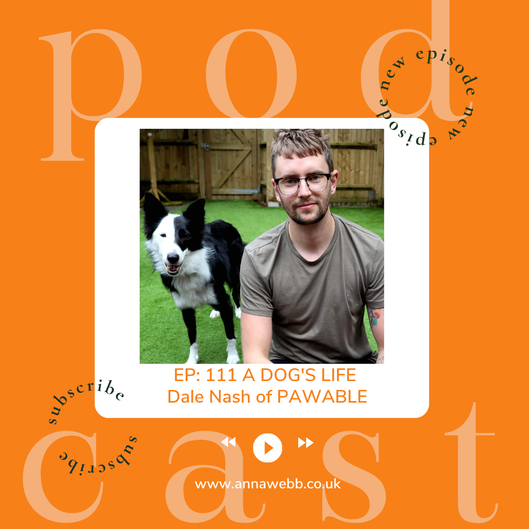 A Dog's Life with Anna Webb joined by Dale Nash at Pawable