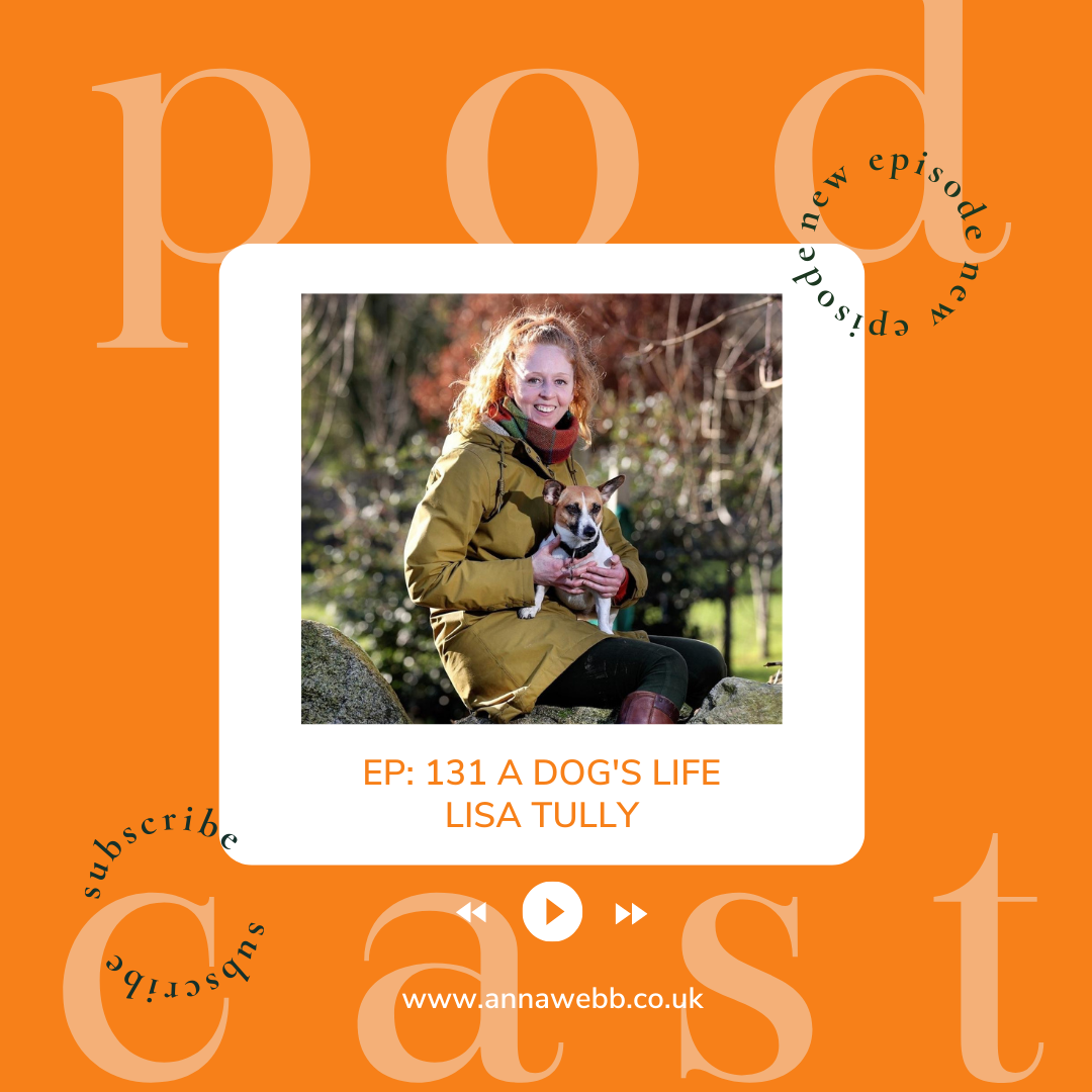 A Dog's Life with Anna Webb joined by Lisa Tully